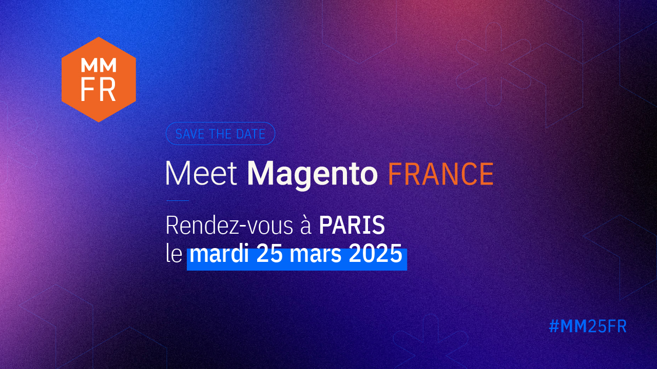 Meet Magento France 2025 - Site Officiel